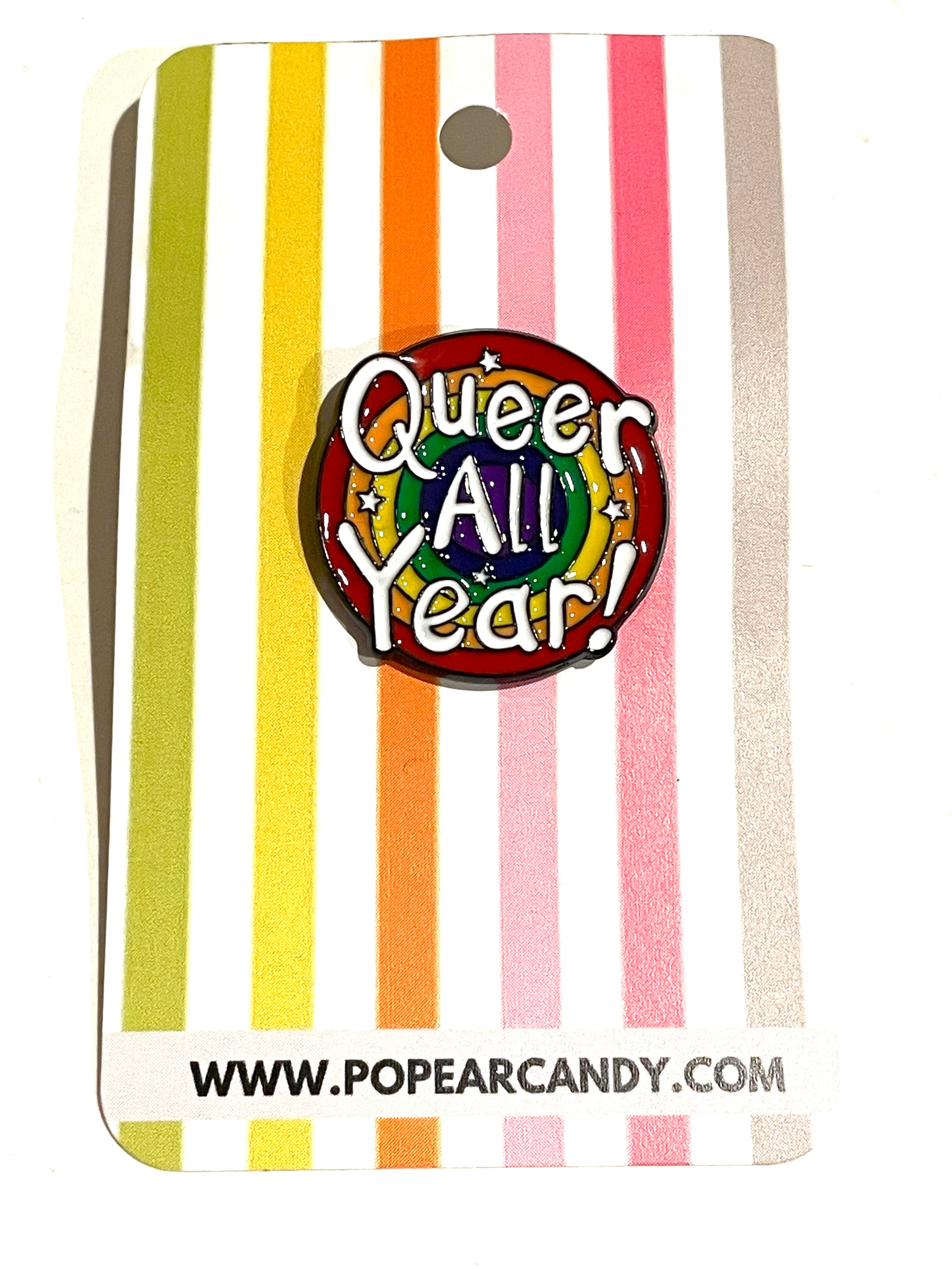 Queer All Year badge – Pop Ear Candy